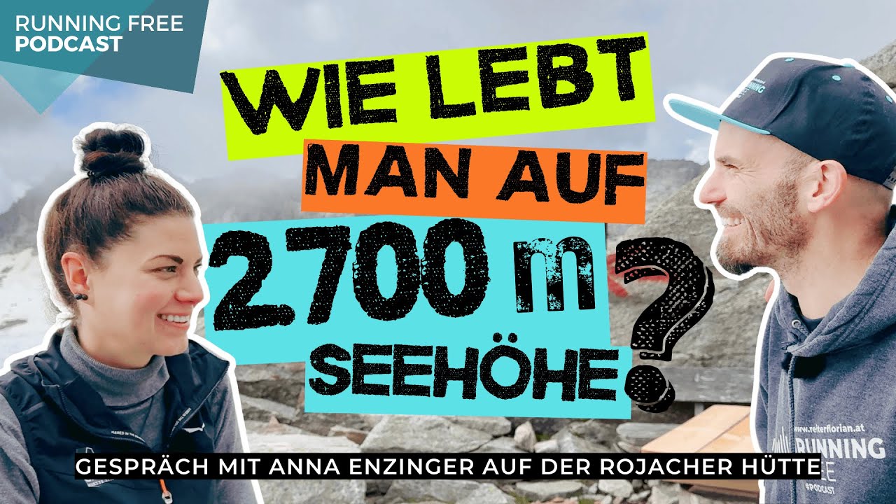 Folge #152 – Rojacher Hüttenwirtin Anna Enzinger im Gespräch auf über 2 ...