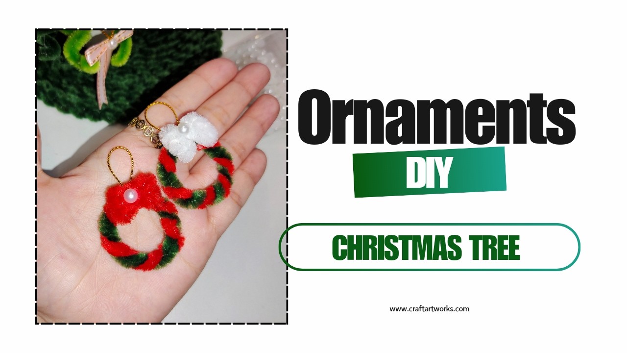 HOW TO MAKE DIY CHRISTMAS TREE ORNAMENTS:EASY & FESTIVE CRAFT IDEAS ...