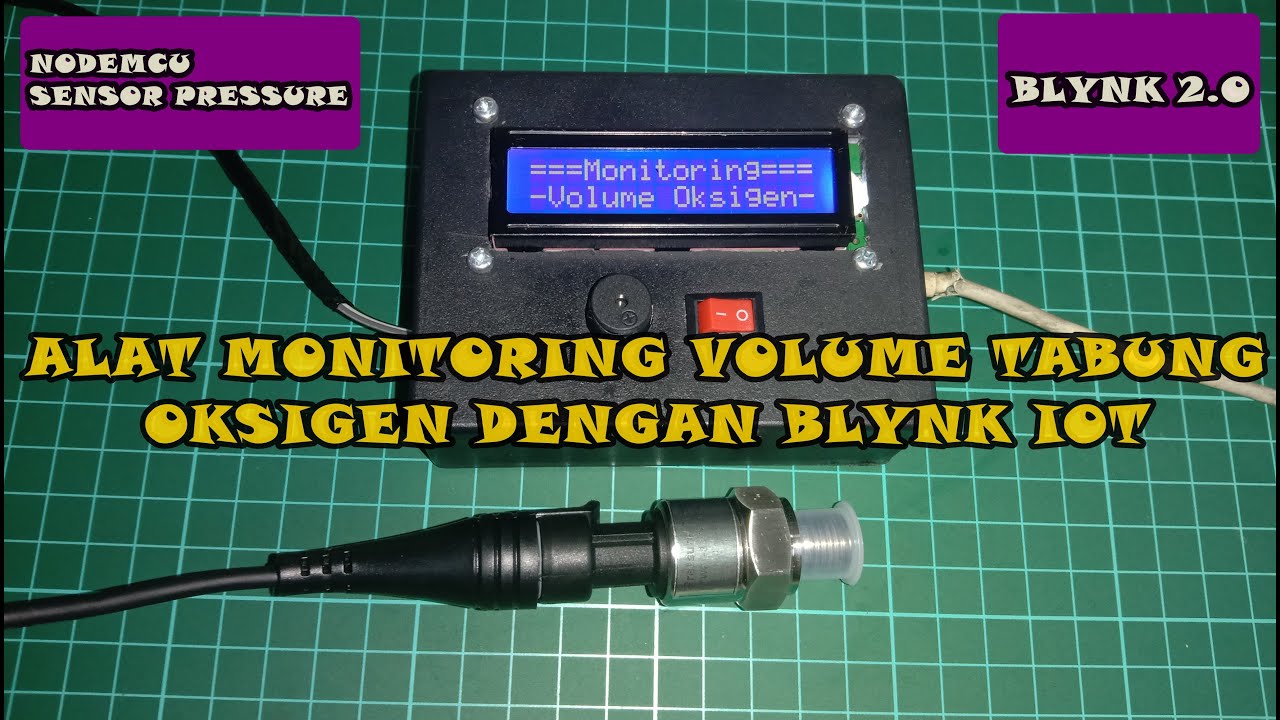 Alat Monitoring Volume Tabung Oksigen Berbasis Nodemcu Blynk IoT - YouTube