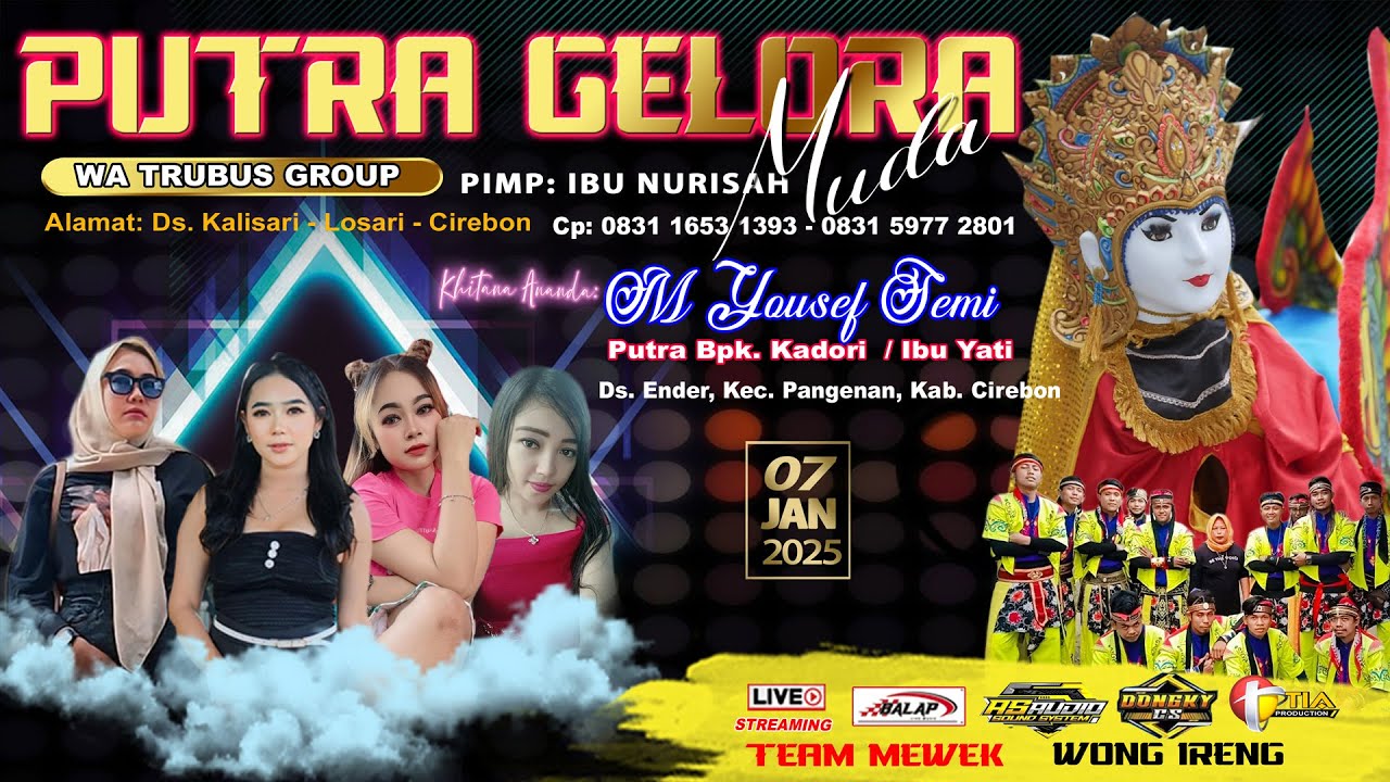 LIVE MALAM // PUTRA GELORA MUDA // DS. ENDER - PANGENAN - CIREBON 07 JANUARI 2025 - YouTube