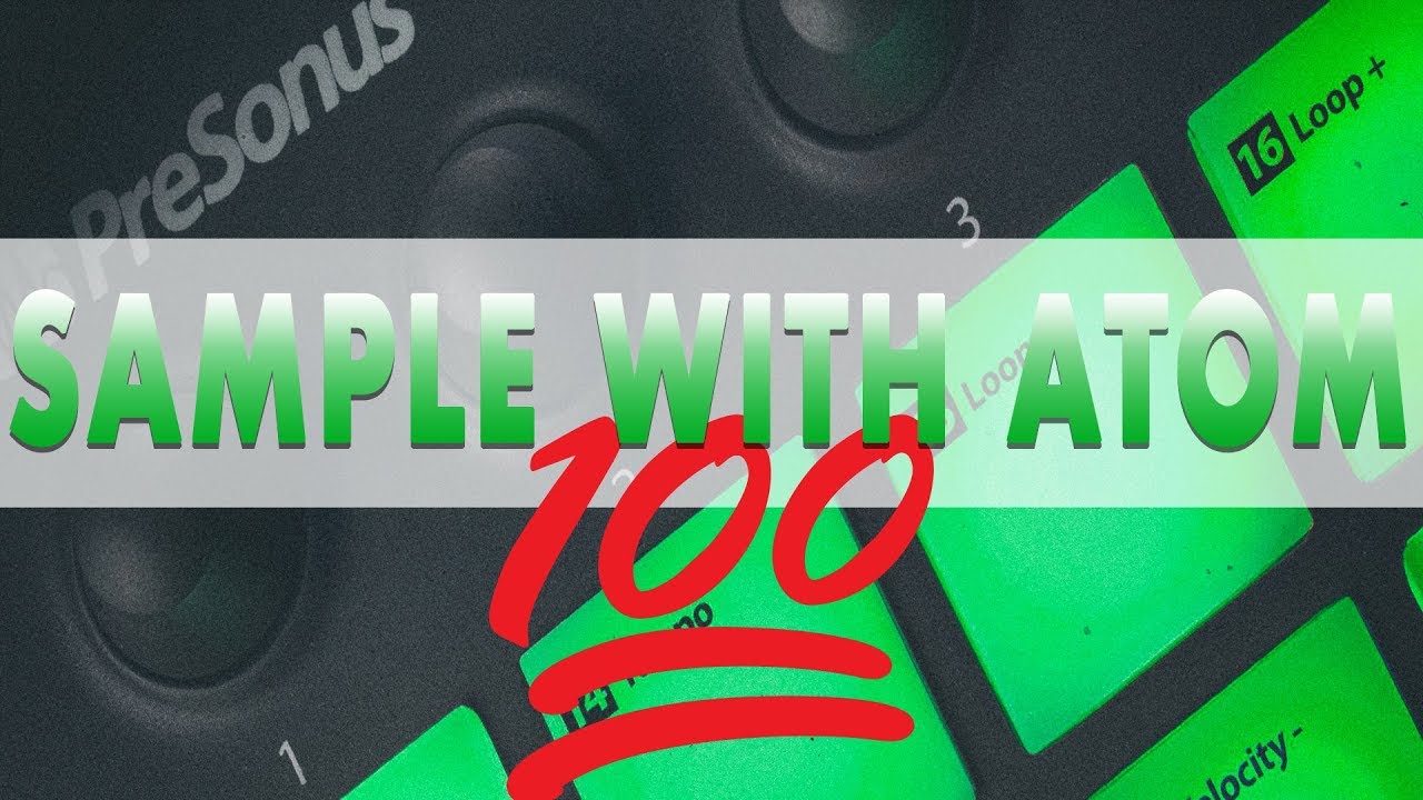 How to Sample With ATOM and IMPACT XT - YouTube