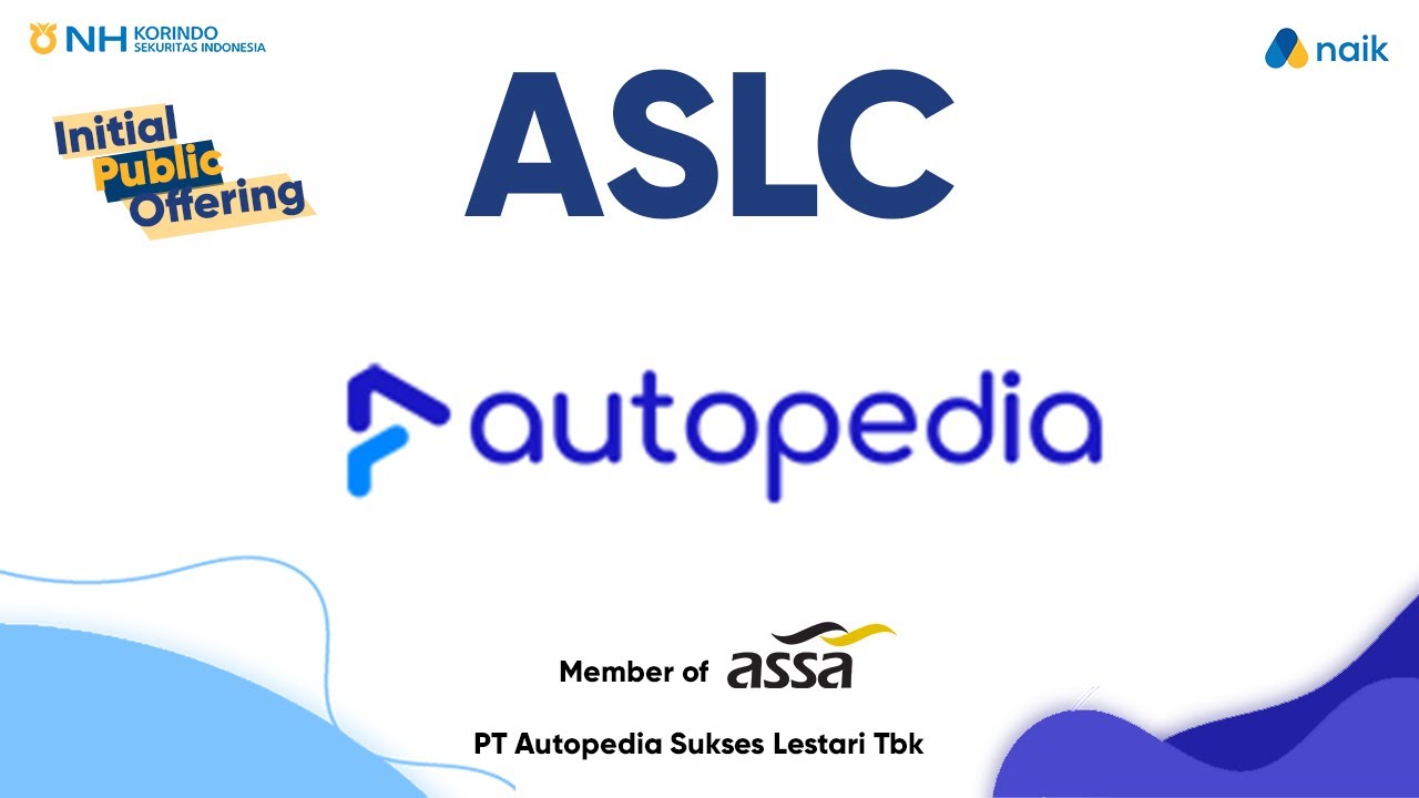 IPO PT Autopedia Sukses Lestari Tbk . Begini Detil Emiten nya - ASLC ...