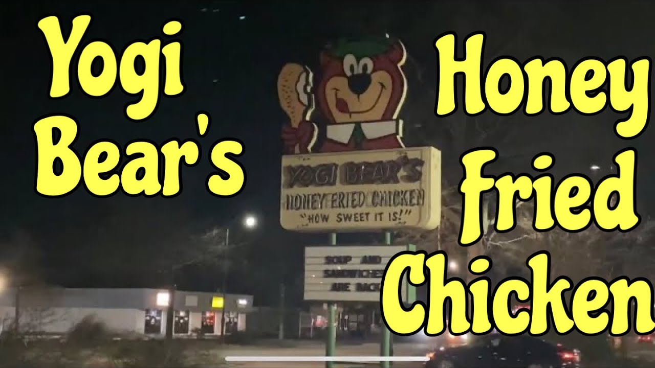 Yogi Bear’s Honey Fried Chicken - Very Last Of It’s Kind - YouTube