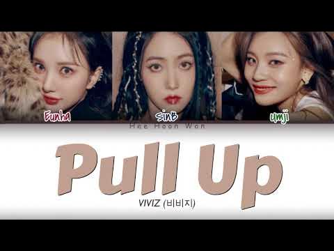 VIVIZ (비비지) - 'PULL UP' [Han/Rom/Eng] Color Coded Lyrics - YouTube