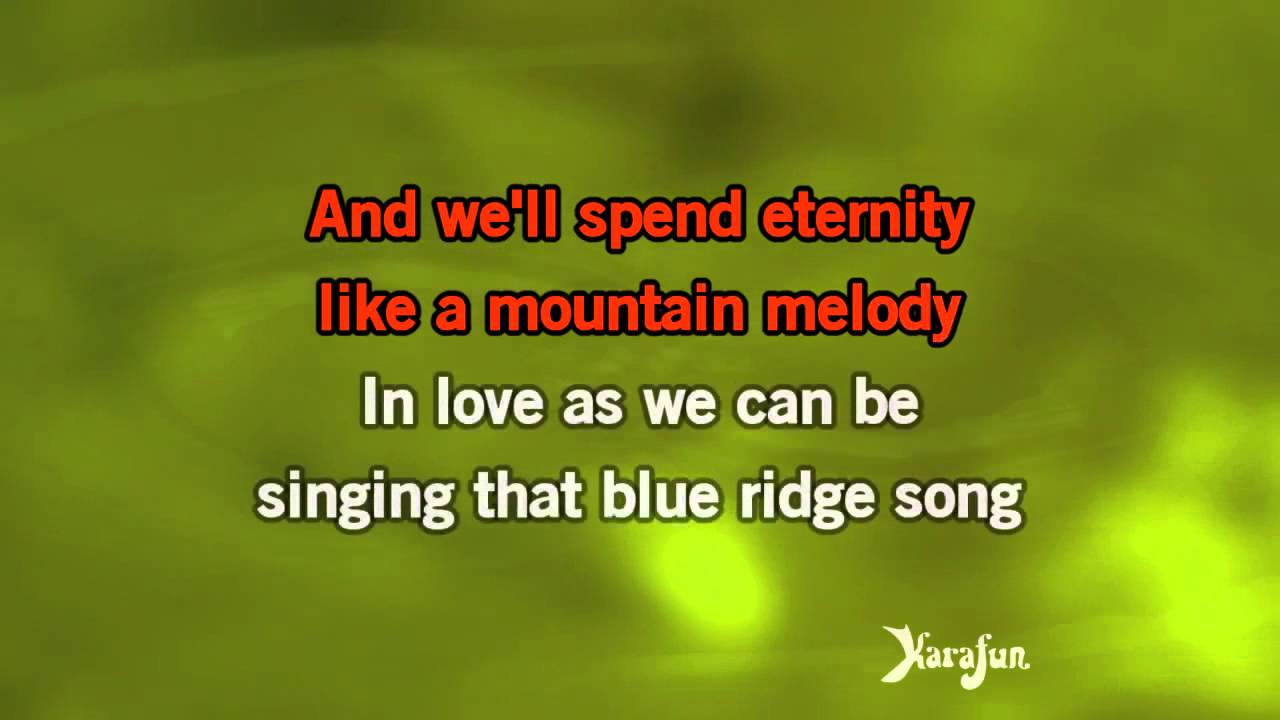 Karaoke Blue Ridge Mountain Song Alan Jackson - YouTube