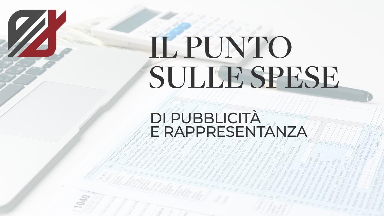 STUDIO CODA MONGIARDINI TERUGGI | IL PUNTO SULLE SPESE DI PUBBLICITA' E RAPPRESENTANZA - YouTube