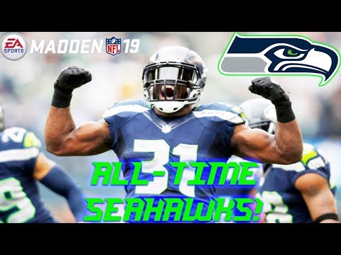 ALL- TIME SEATTLE SEAHAWKS!| MADDEN 19 ULTIMATE TEAM GAMEPLAY