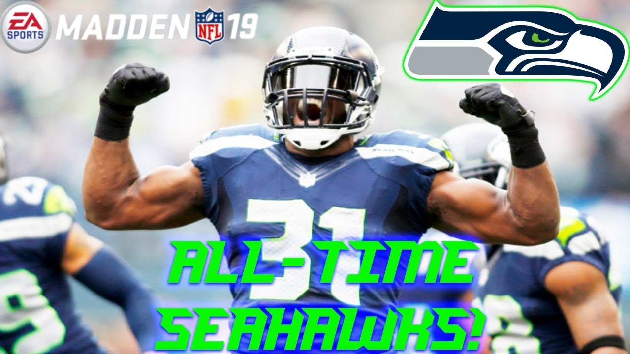 ALL- TIME SEATTLE SEAHAWKS!| MADDEN 19 ULTIMATE TEAM GAMEPLAY - YouTube