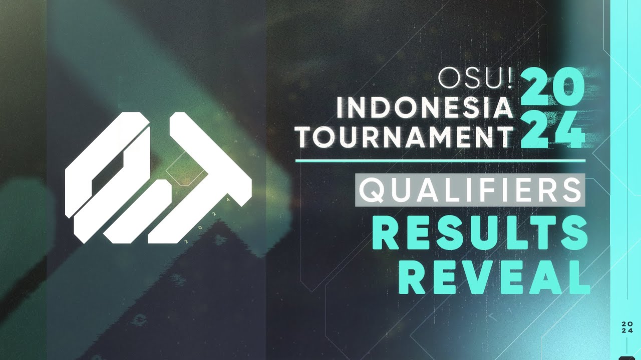 「🏆 osu! Indonesia Tournament 2024」Qualifiers »» Results Announcement ...