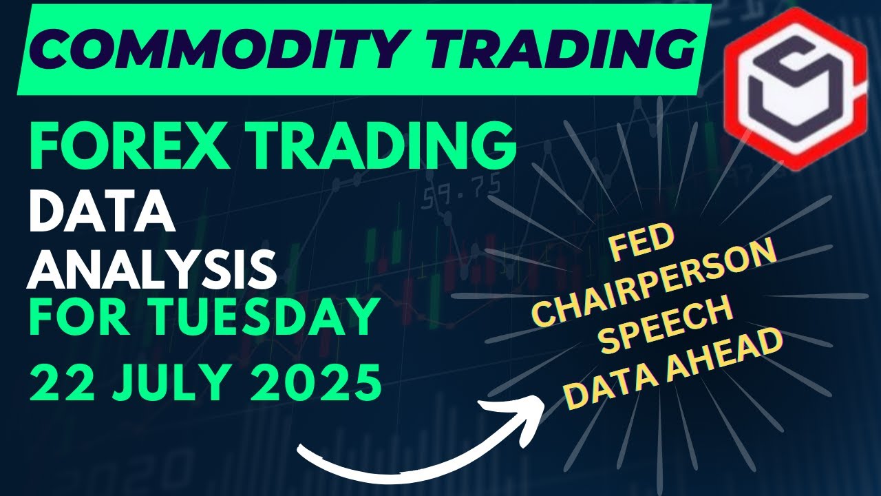 Commodity Trading Data | Forex Trading Data for Today Tuesday 22 July ...