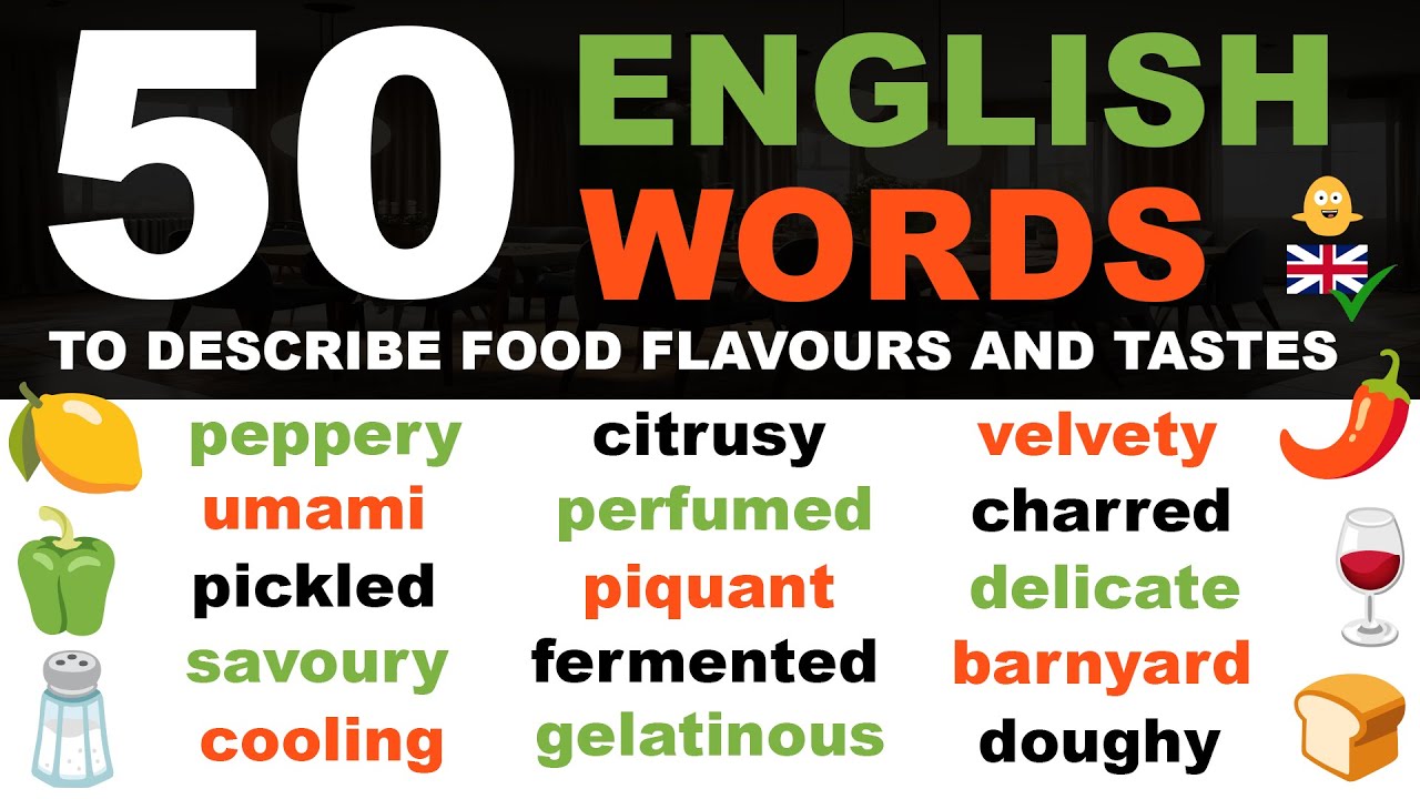 50 English Words to Describe Food Flavours and Tastes! - YouTube