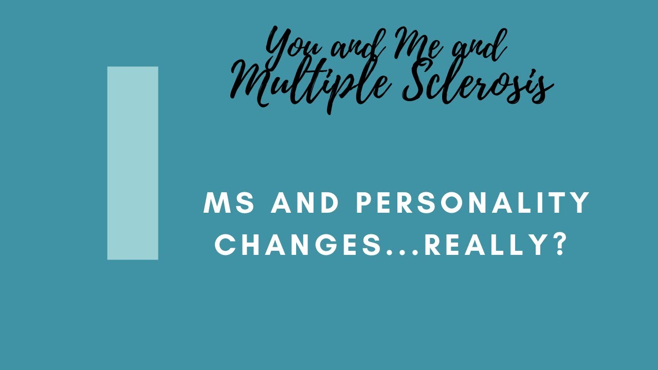 Does MS change your personality? - YouTube