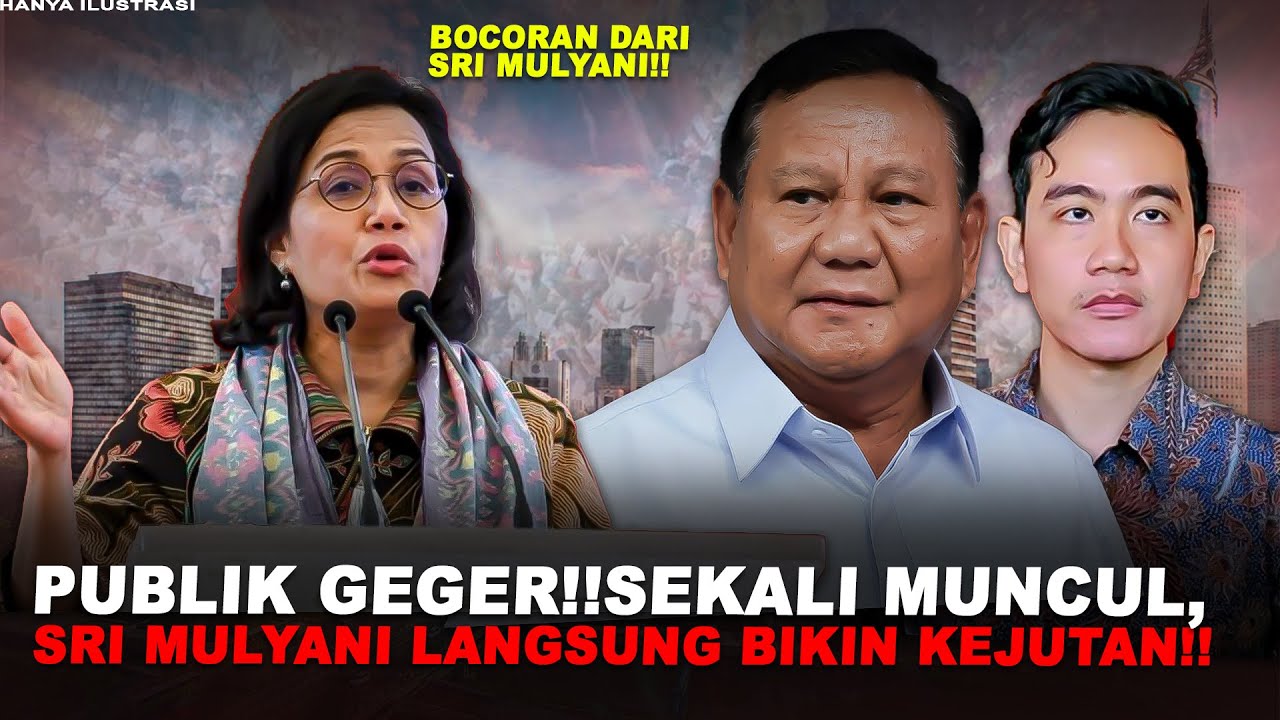 JANGAN KAGET!!BOCORAN DARI SRI MULYANI INI SUNGGUH DILUAR DUGAAN!! - YouTube