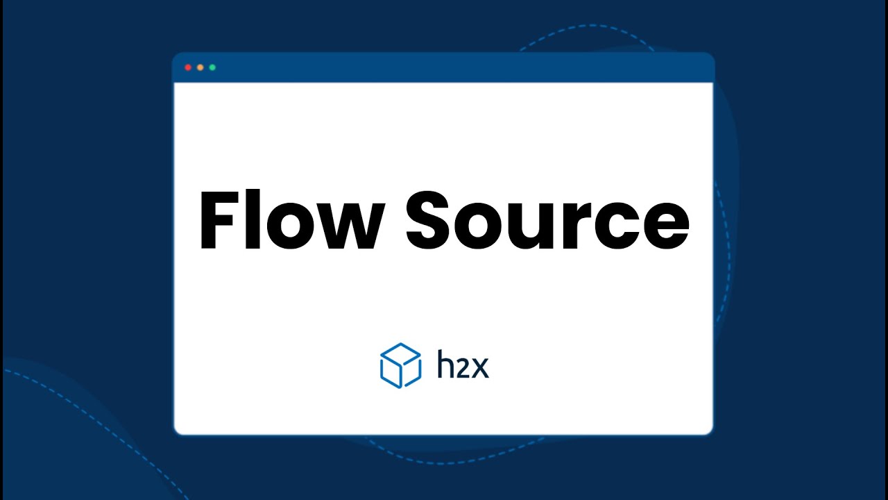h2x - Designing Gas - Flow Source - YouTube