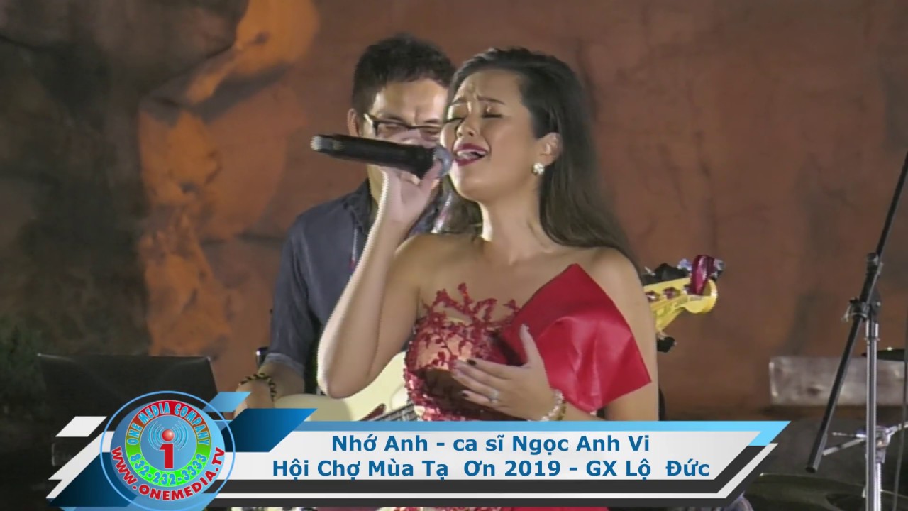 Nhớ Anh - ca sĩ Ngọc Anh Vi - ONE MEDIA COMPANY * (832) 232-3333 * www ...