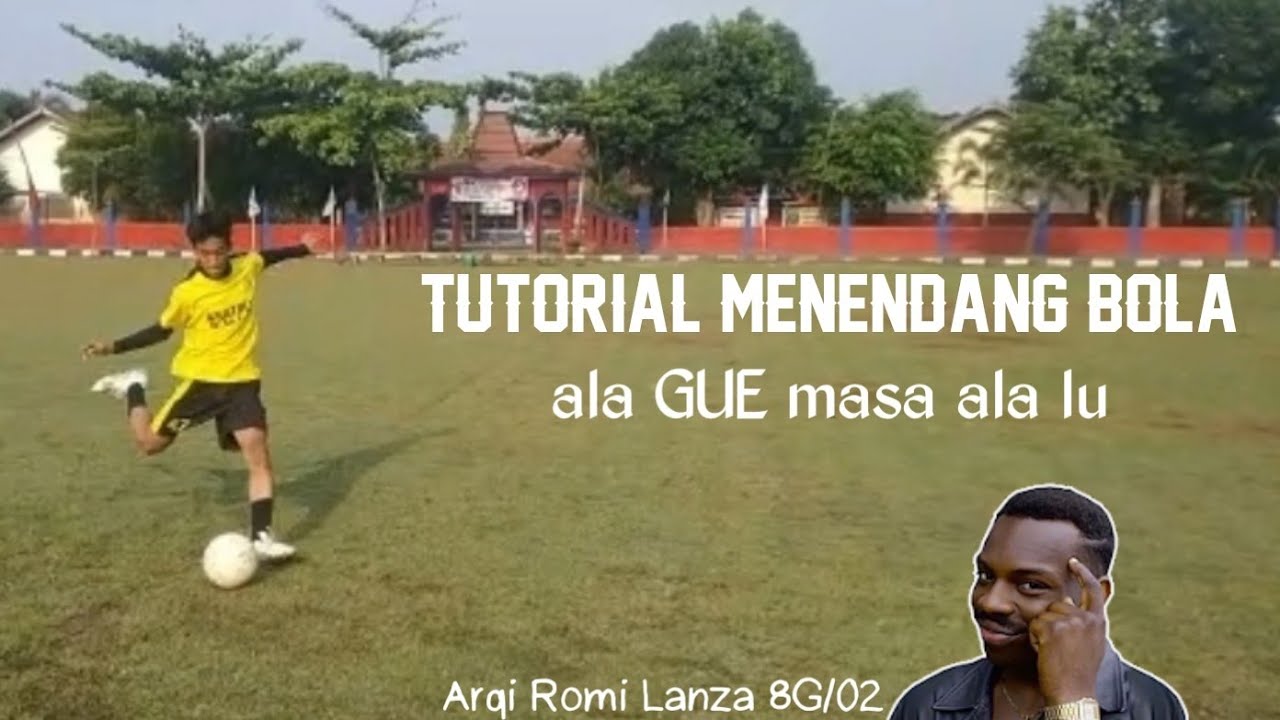 Tutorial Menendang Bola - YouTube