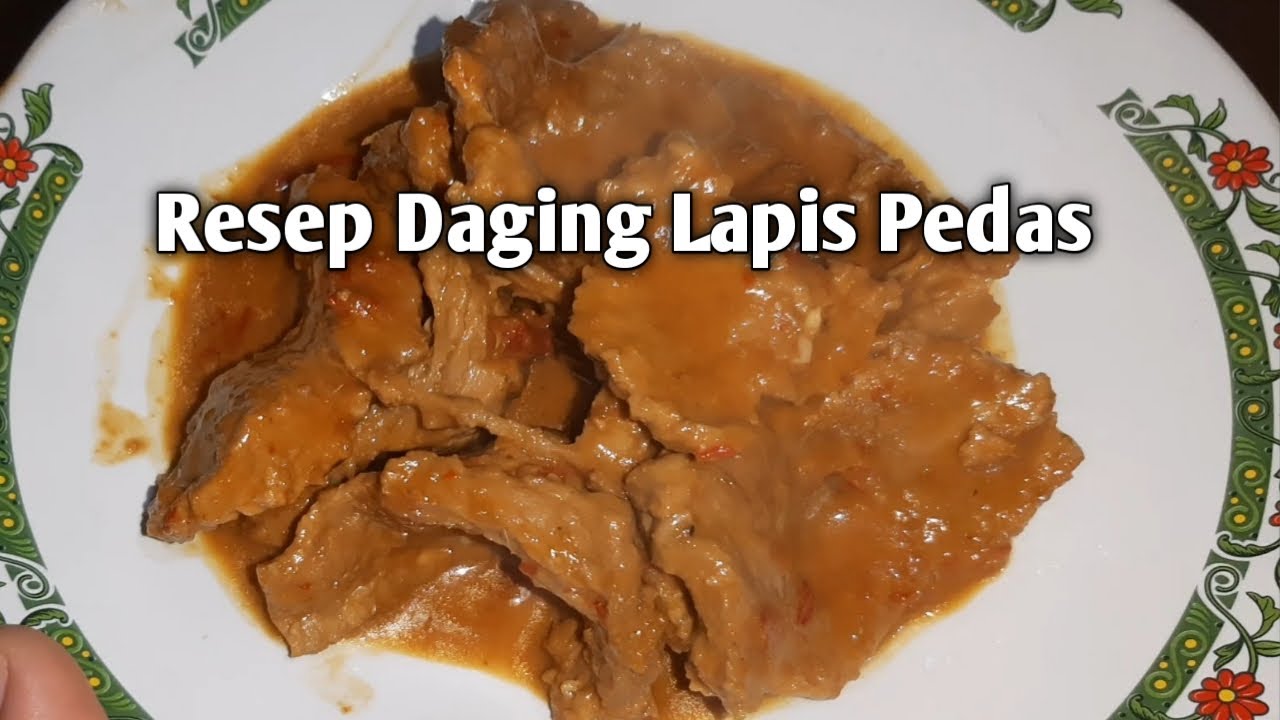 Resep Daging Lapis Pedas - YouTube