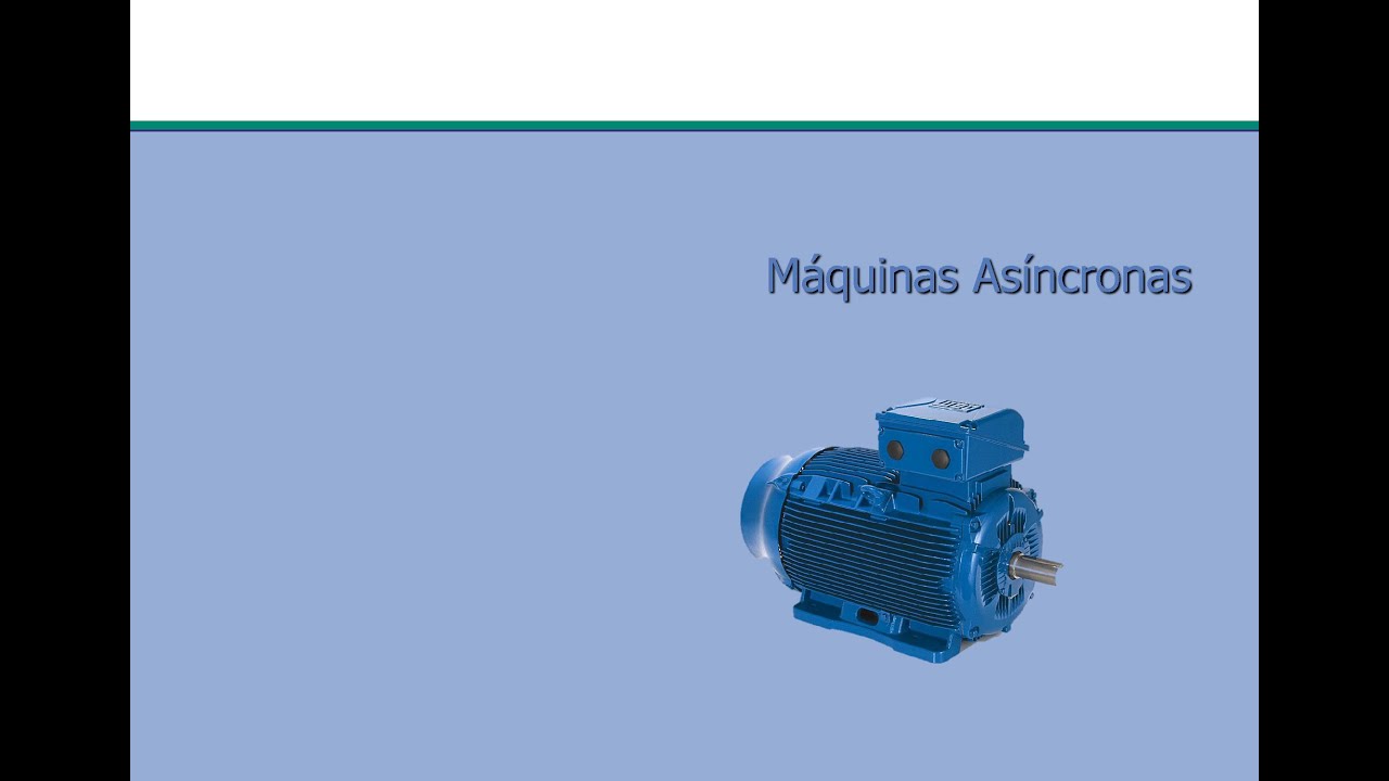 Clase De Máquinas Asíncronas Maquinas Eléctricas Youtube