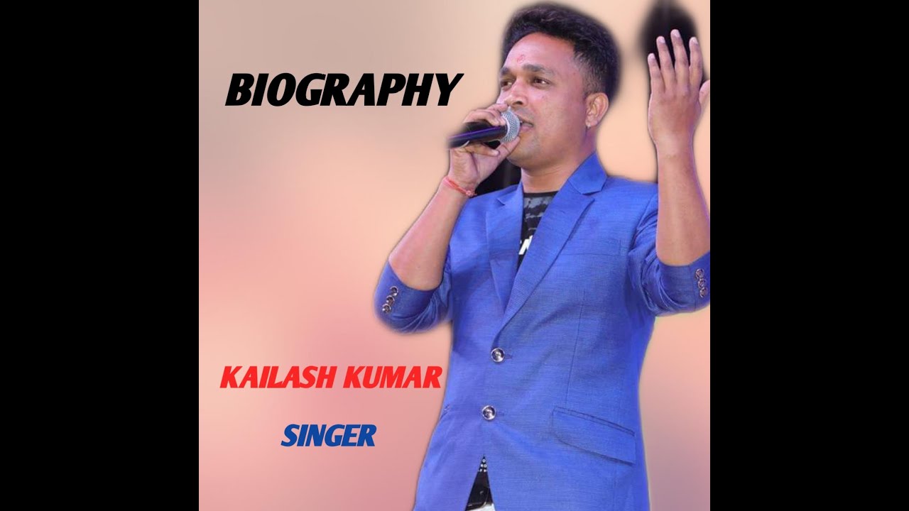 Singer Kailash Kumar biography and lifestyle - YouTube