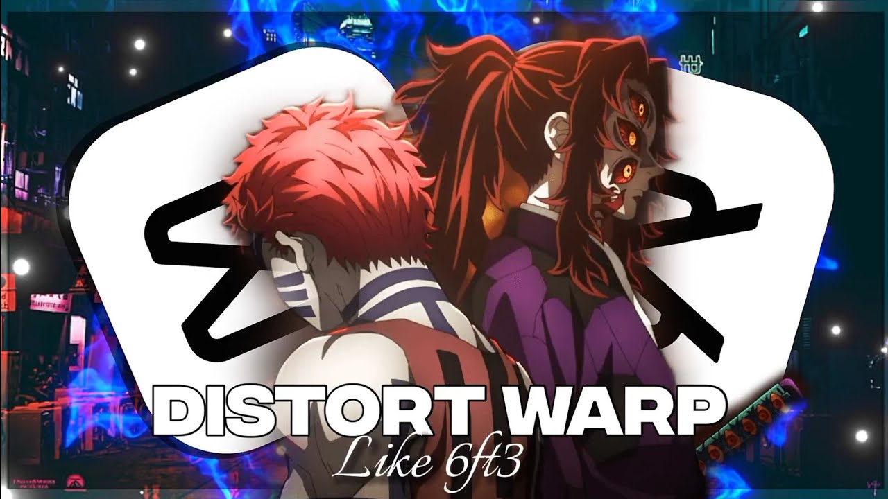 Distort Warp Like 6ft3 🤙 - Tutorial Capcut 👀🗿? - YouTube