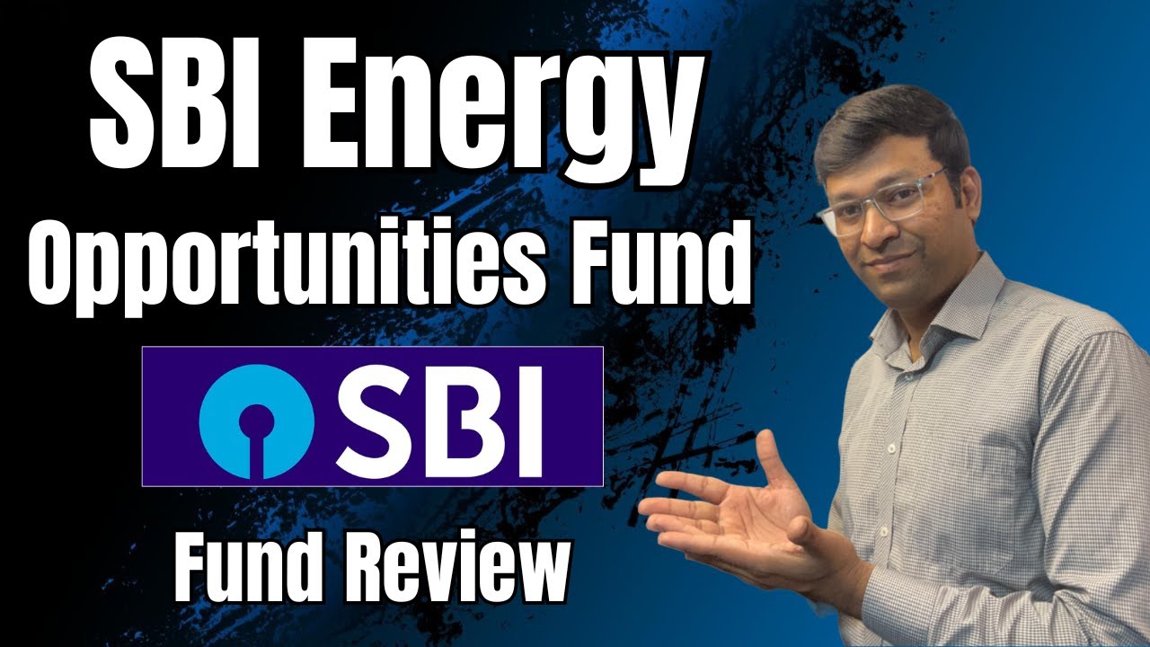 Why SBI Energy Fund is Down ? | SBI Energy Opportunities Fund | SBI ...