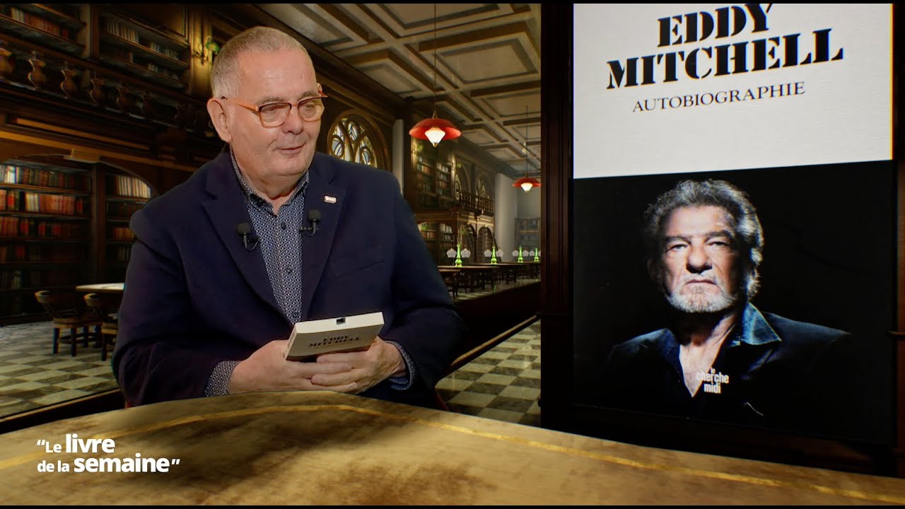 Le livre de la semaine (E.86) - Eddy Mitchell - YouTube
