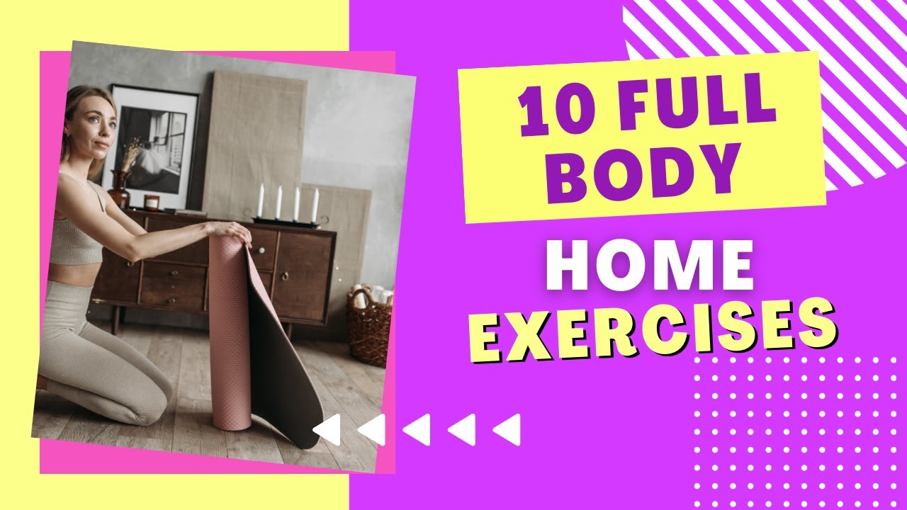 10 Life-Changing Home Exercises You HAVE to Try! - YouTube