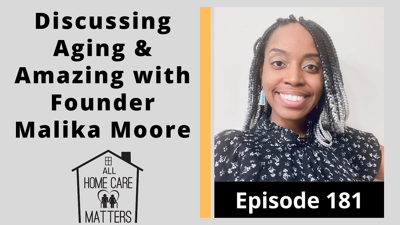 Discussing Aging and Amazing with Founder Malika Moore - YouTube