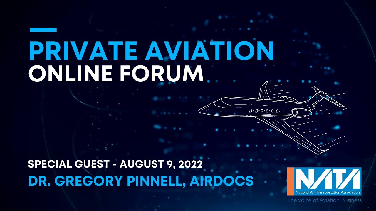 NATA Private Aviation Online Forum - August 2022 - YouTube