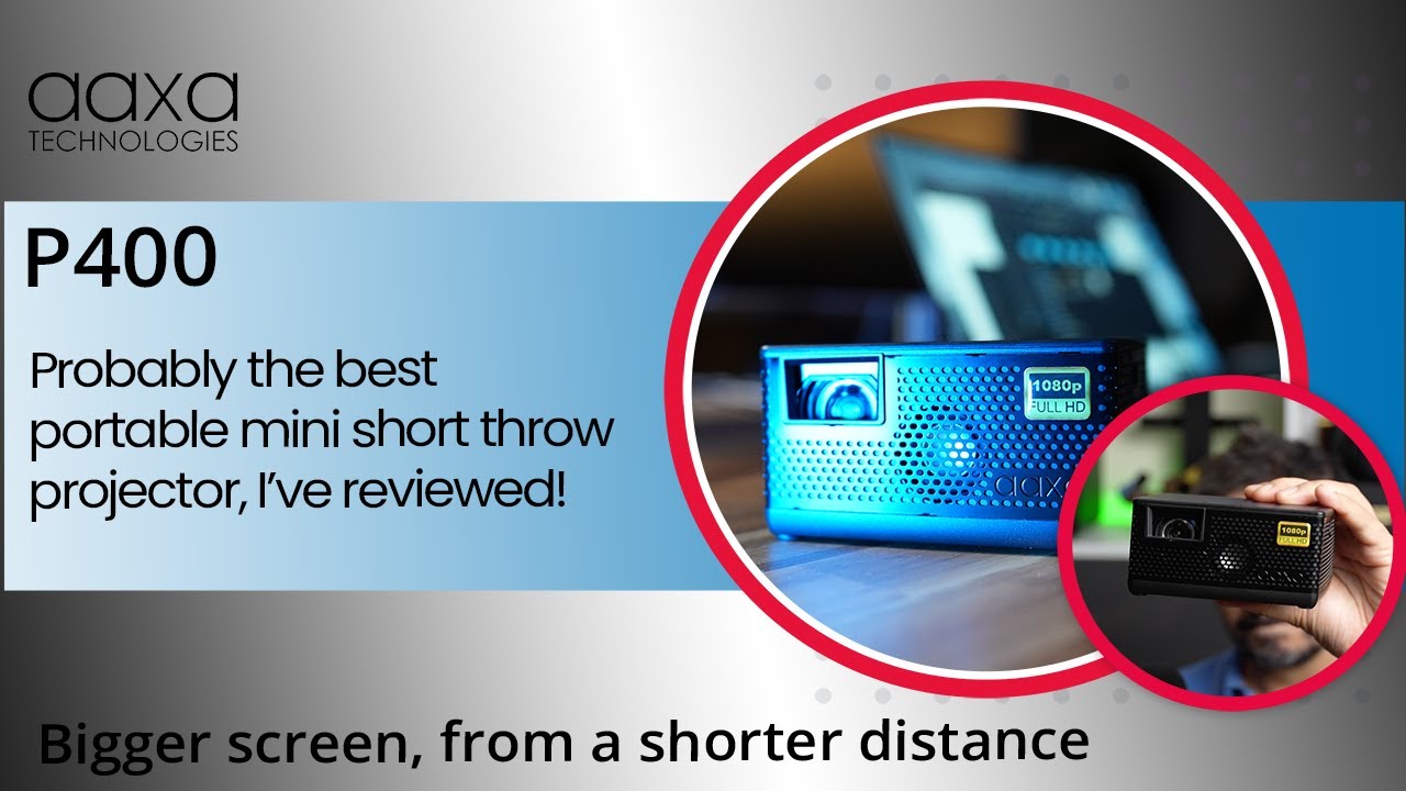 AAXA P400 | Probably the best portable mini projector I have reviewed ...
