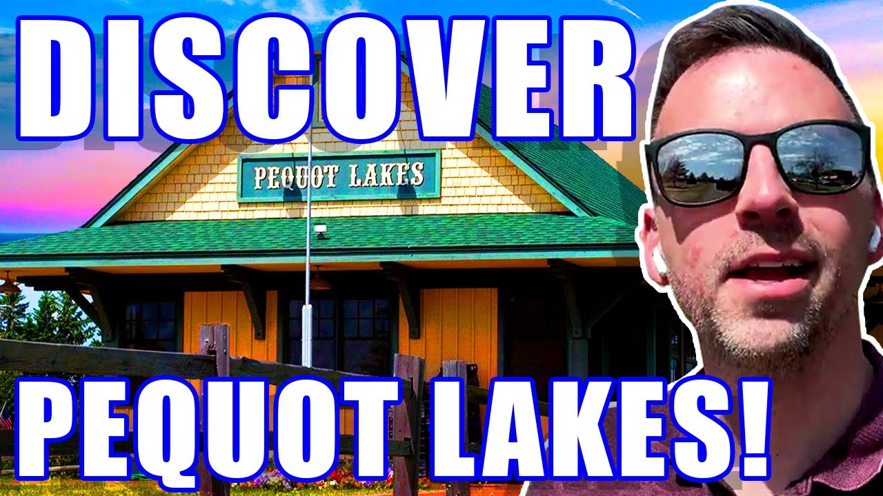 PEQUOT LAKES MINNESOTA: Everything You Need To Know | Living in Pequot ...