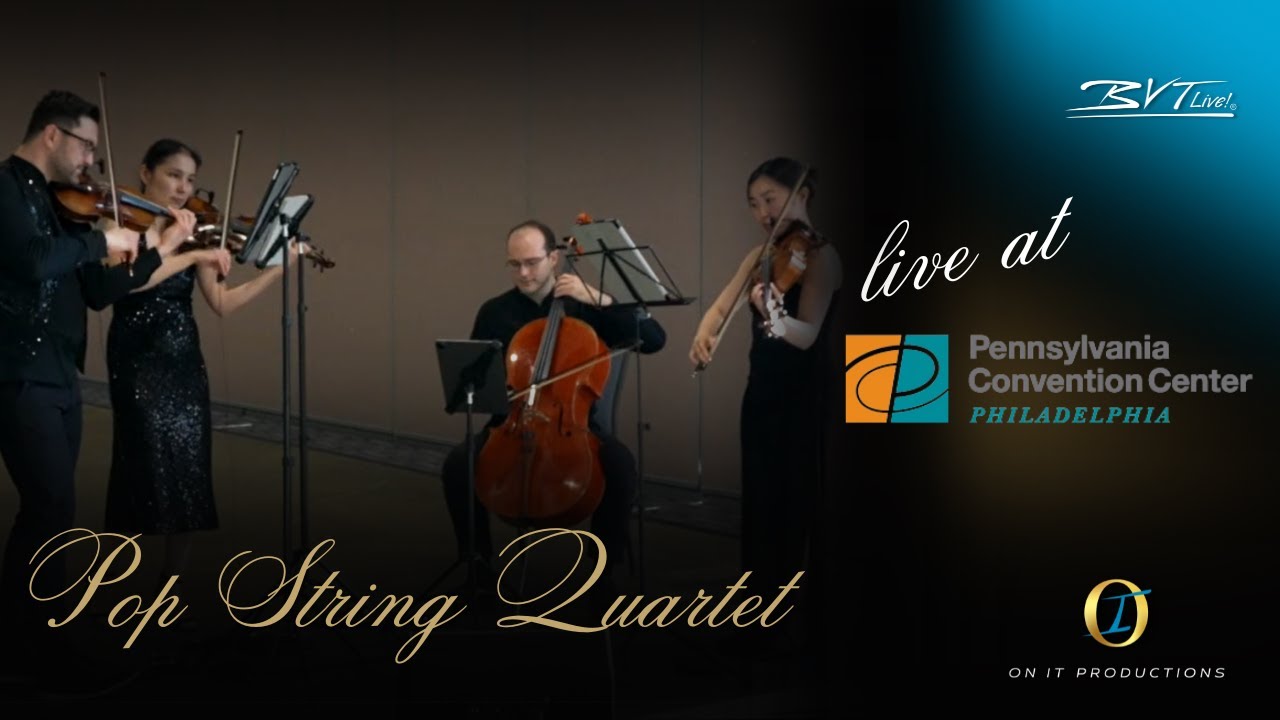 BVTLive! Pop String Quartet- Philadelphia Event Entertainment - YouTube