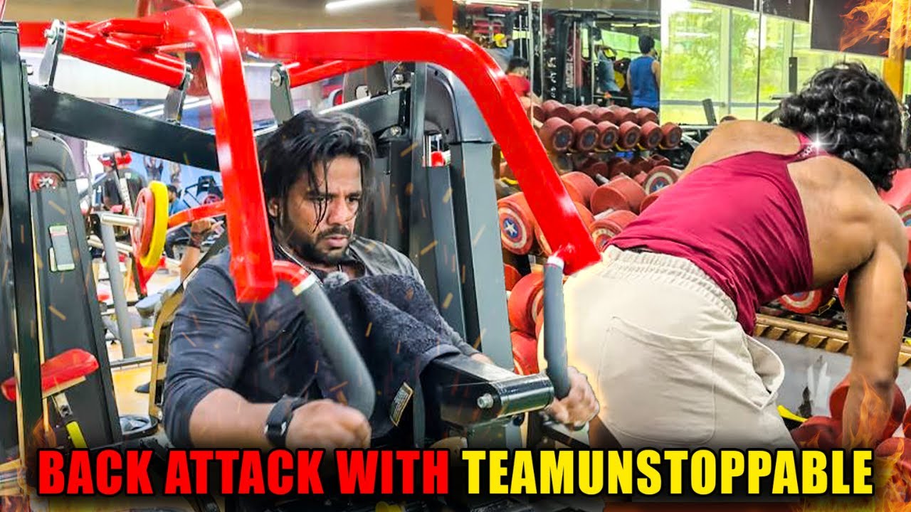 BACK ATTACK WITH TEAM UNSTOPPABLE SID | IFBB PRO SIDDHANT JAISWAL ...
