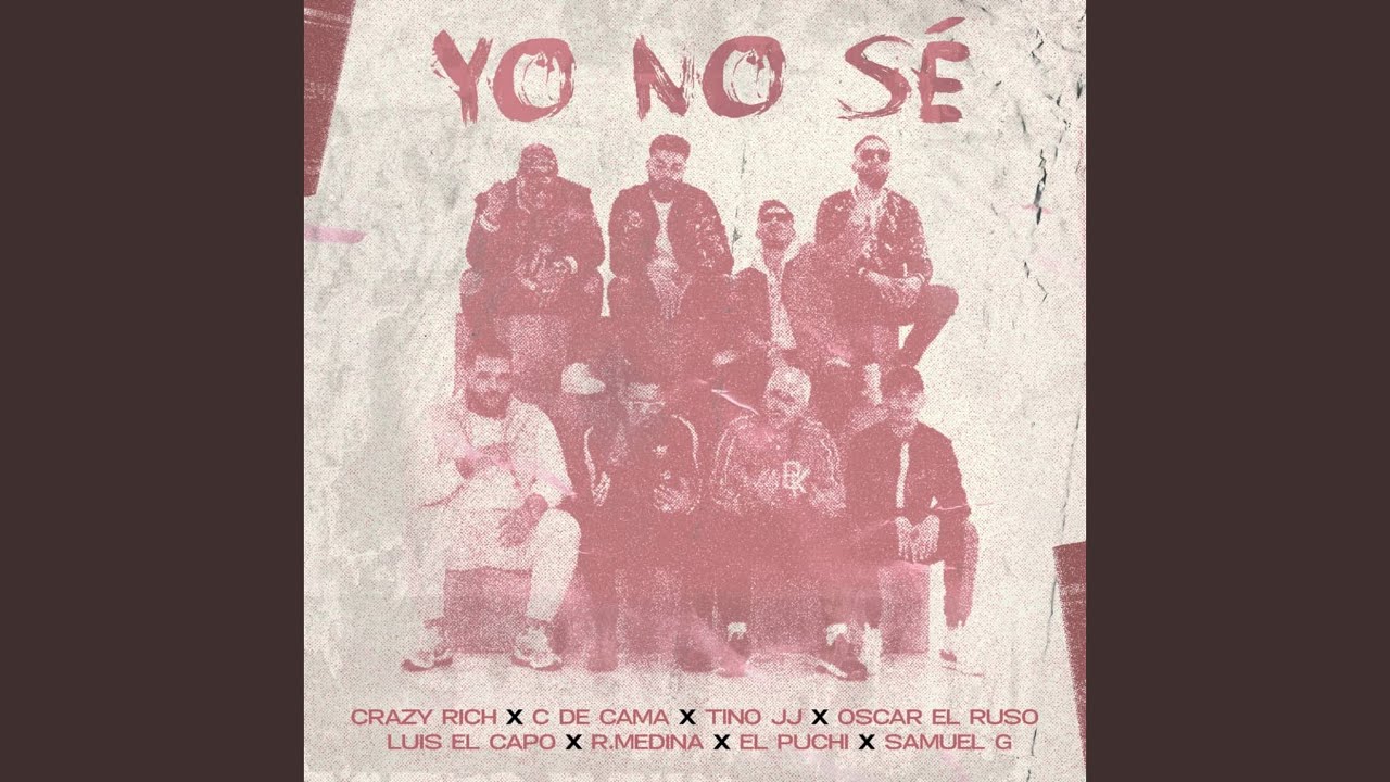 Yo No Sé - YouTube Music