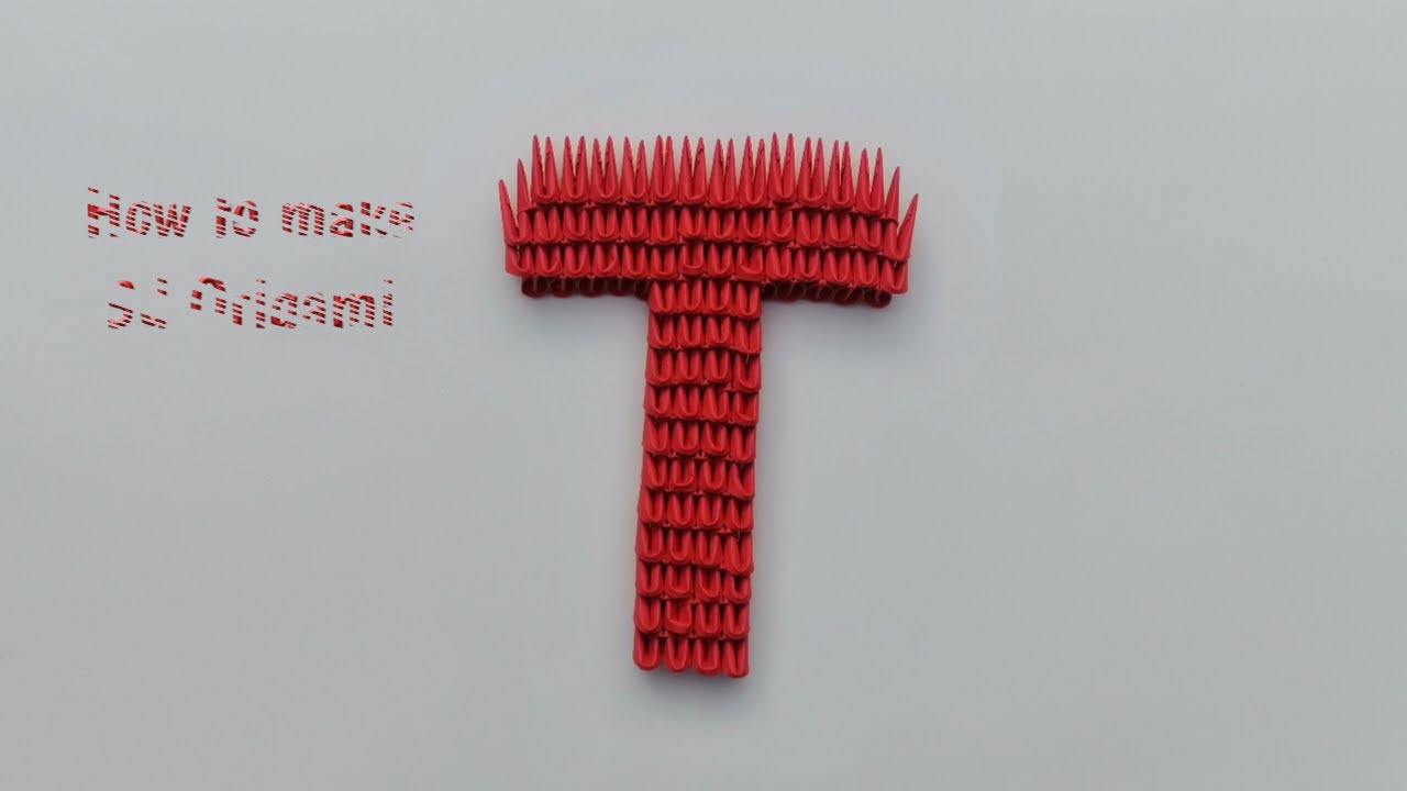 Alphabet Letter - T | DIY letter, paper alphabet | 3d origami alphabets ...