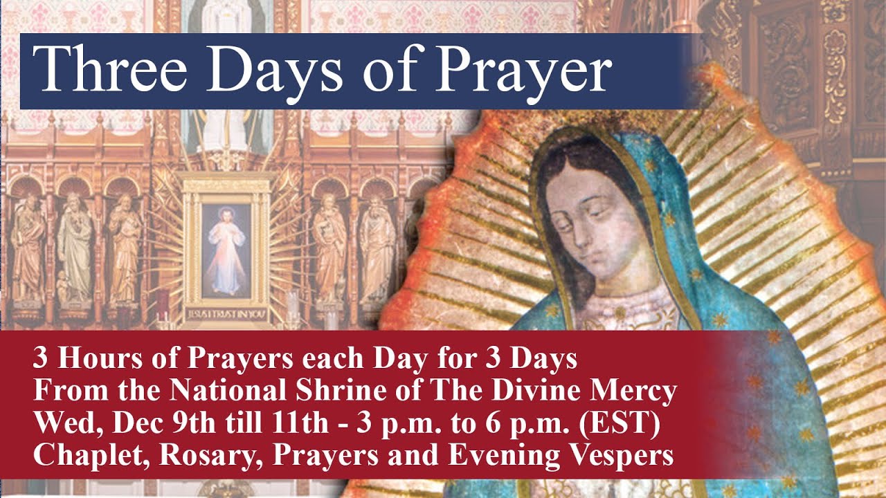 Dec 9th - 3 Days of Prayers (Dec 9 - 11) — Chaplet, Adoration, and ...