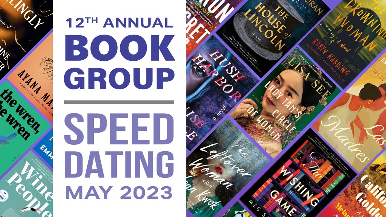 Book Group Speed Dating: More Than 55 Books to Look for Through ...