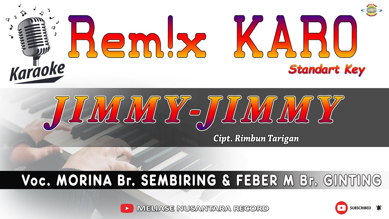 KARAOKE LAGU KARO - JIMMY JIMMY - YouTube