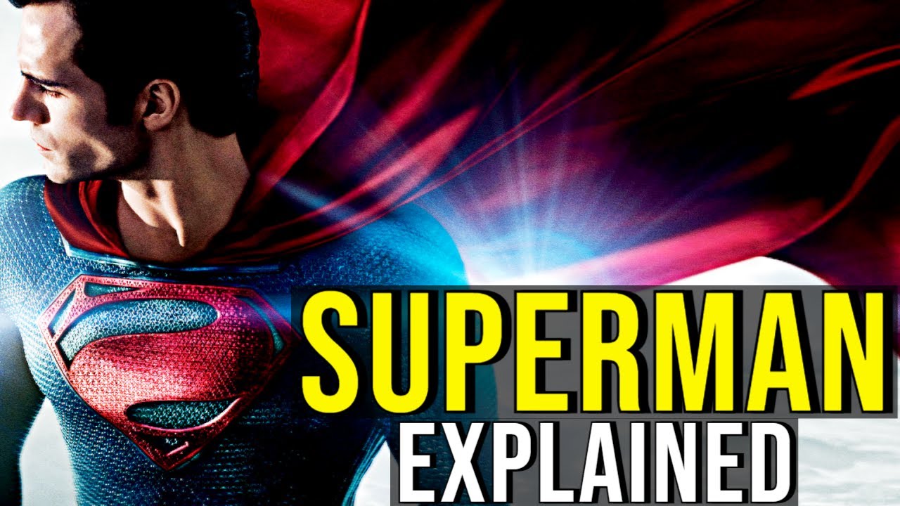 SUPERMAN (History + Powers) THE MAN OF STEEL EXPLAINED - YouTube