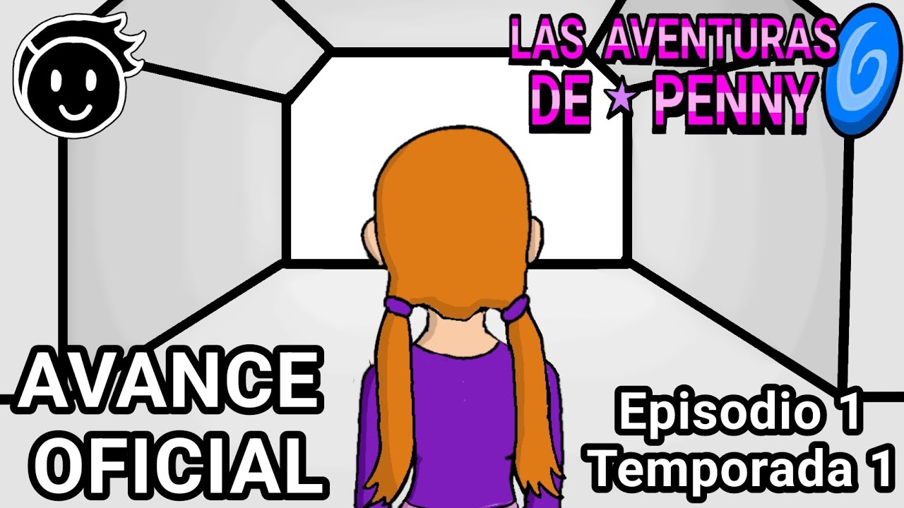 [AVANCE OFICIAL] Las Aventuras De Penny Episodio 1 Temporada 1 Avance ...