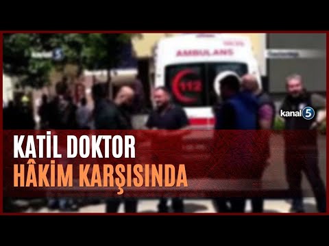 Katil Doktor Hâkim Karşısında