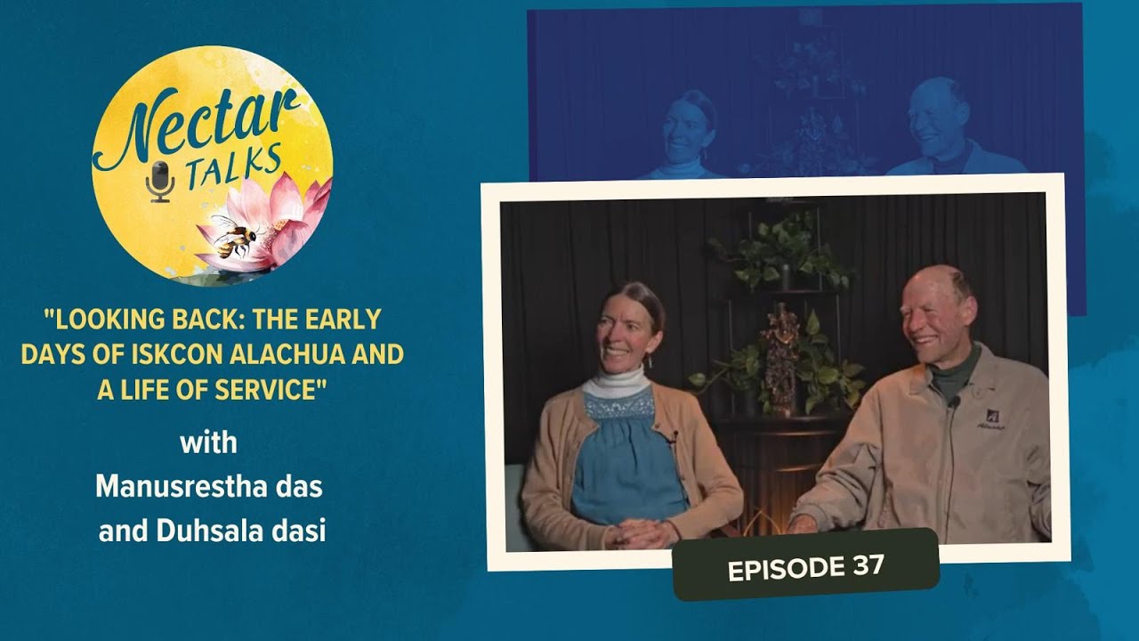 Episode 37 Coming Up Oct 31st, Manusrestha Das and Duhsala Devi Dasi ...