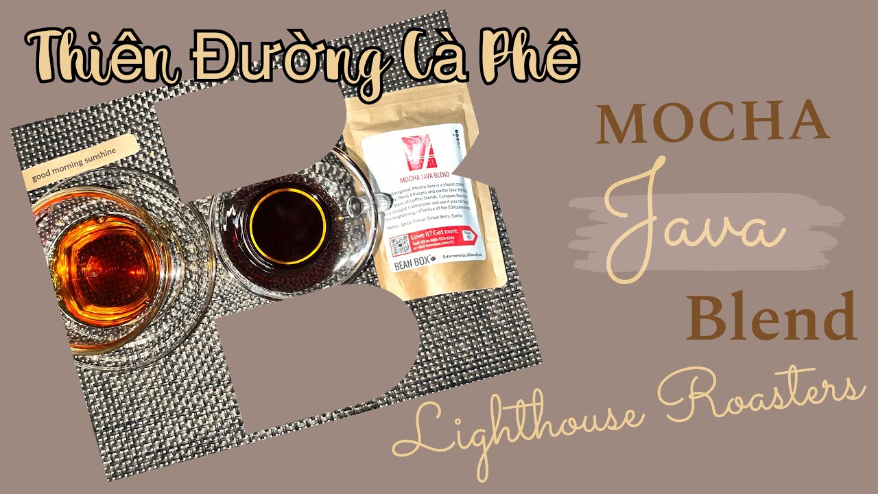 Thiên Đường Cà Phê | Mocha Java Blend | Lighthouse Roasters | Specialty Coffee - YouTube