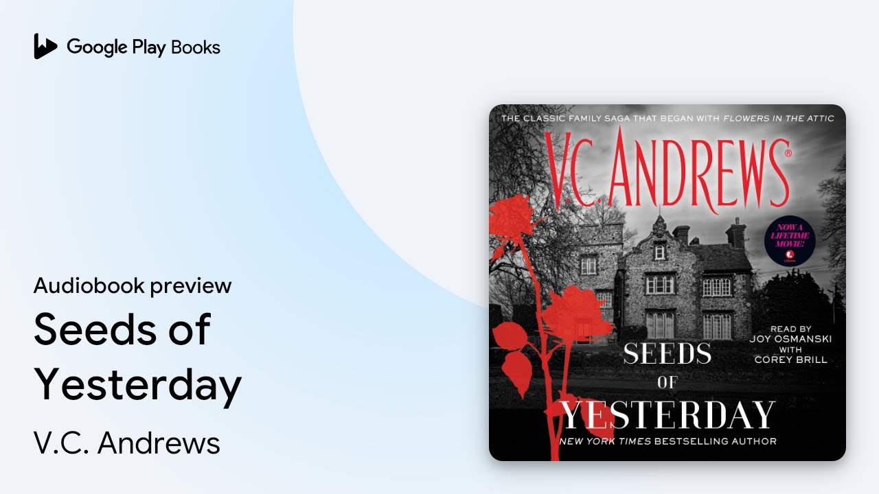 Seeds of Yesterday by V.C. Andrews · Audiobook preview - YouTube