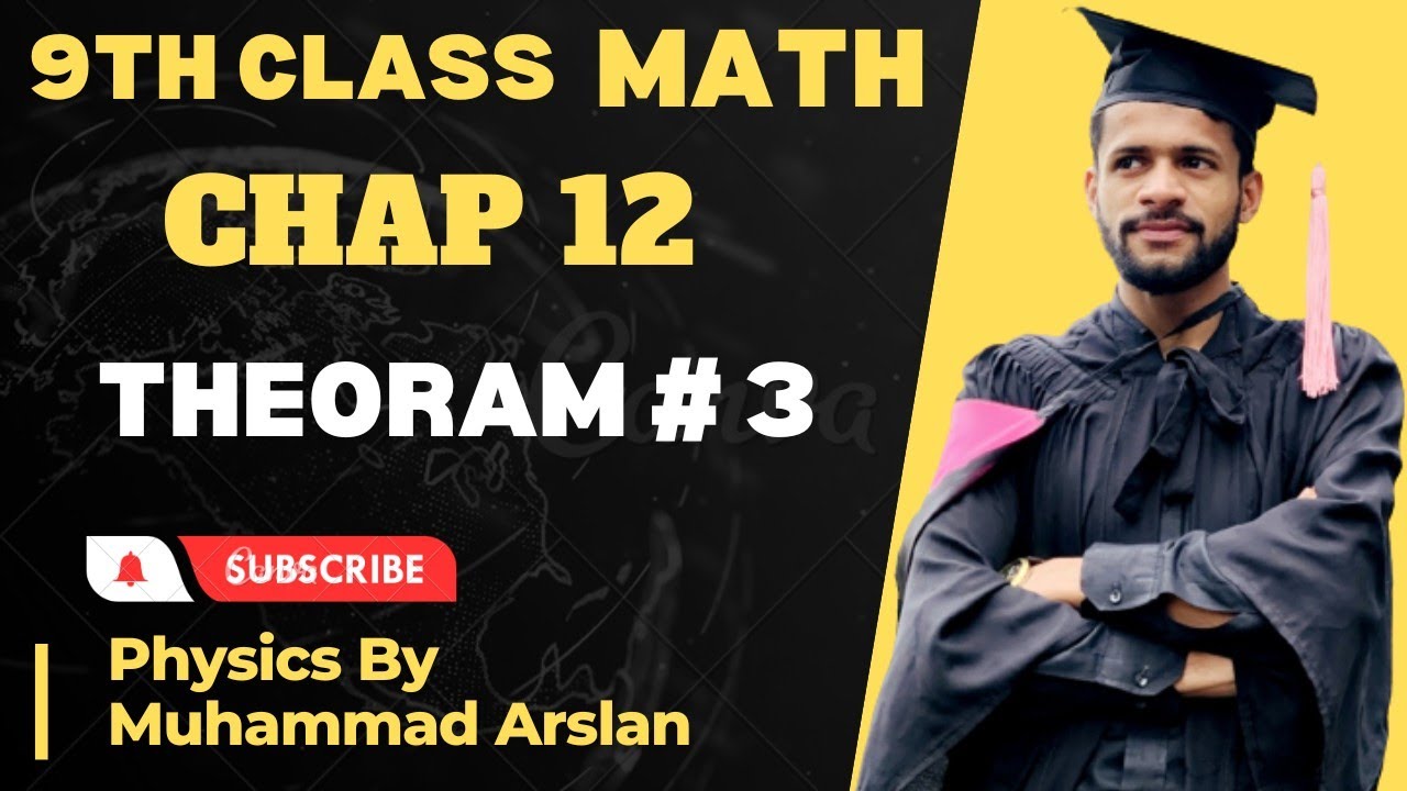 Theoram # 3 | 9th Class | Math | Chap 12 | 12.3 Theoram - YouTube