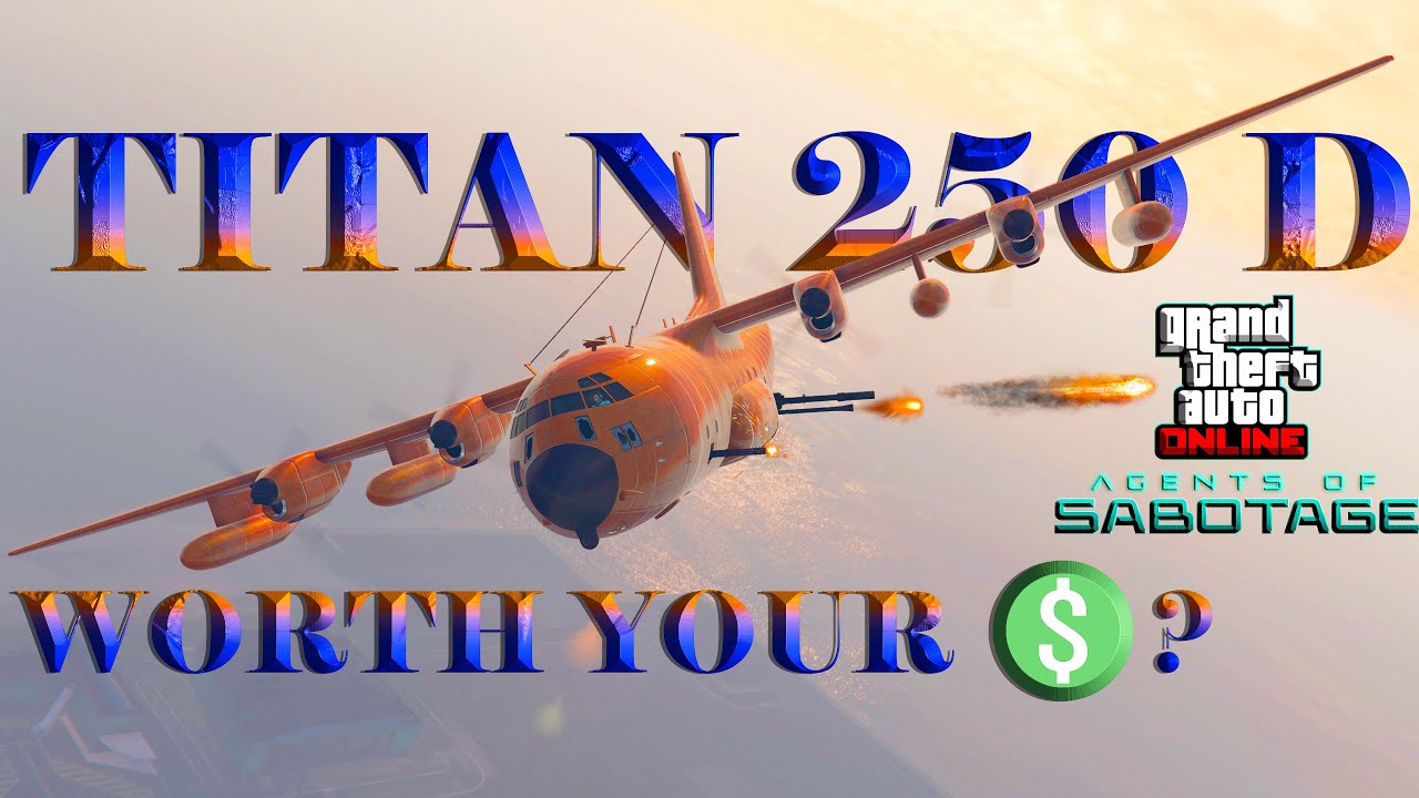 Is the Titan 250D worth your GTA cash? - YouTube