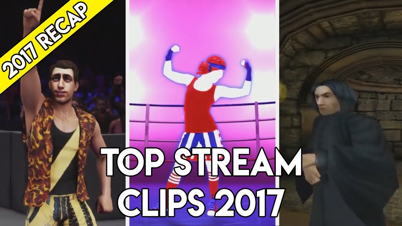 2017 RECAP - Top Stream Clips - YouTube