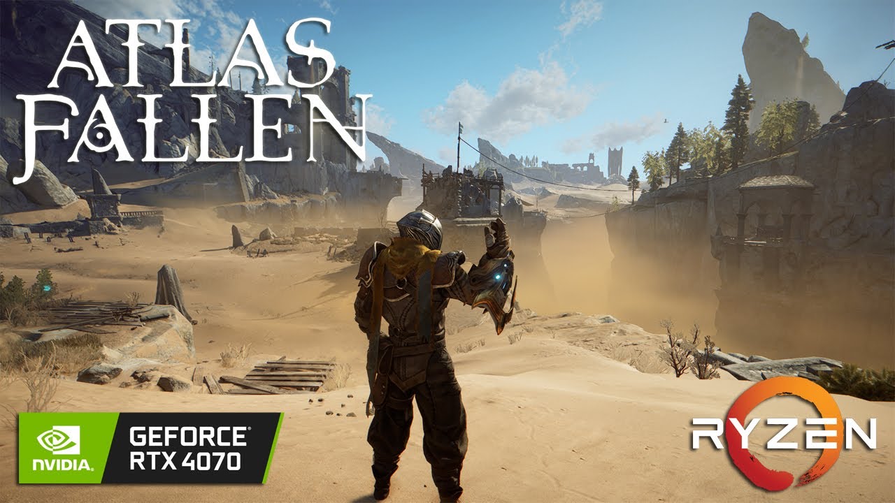 Atlas Fallen - RTX 4070 - 1080p - 1440p - 4K - YouTube