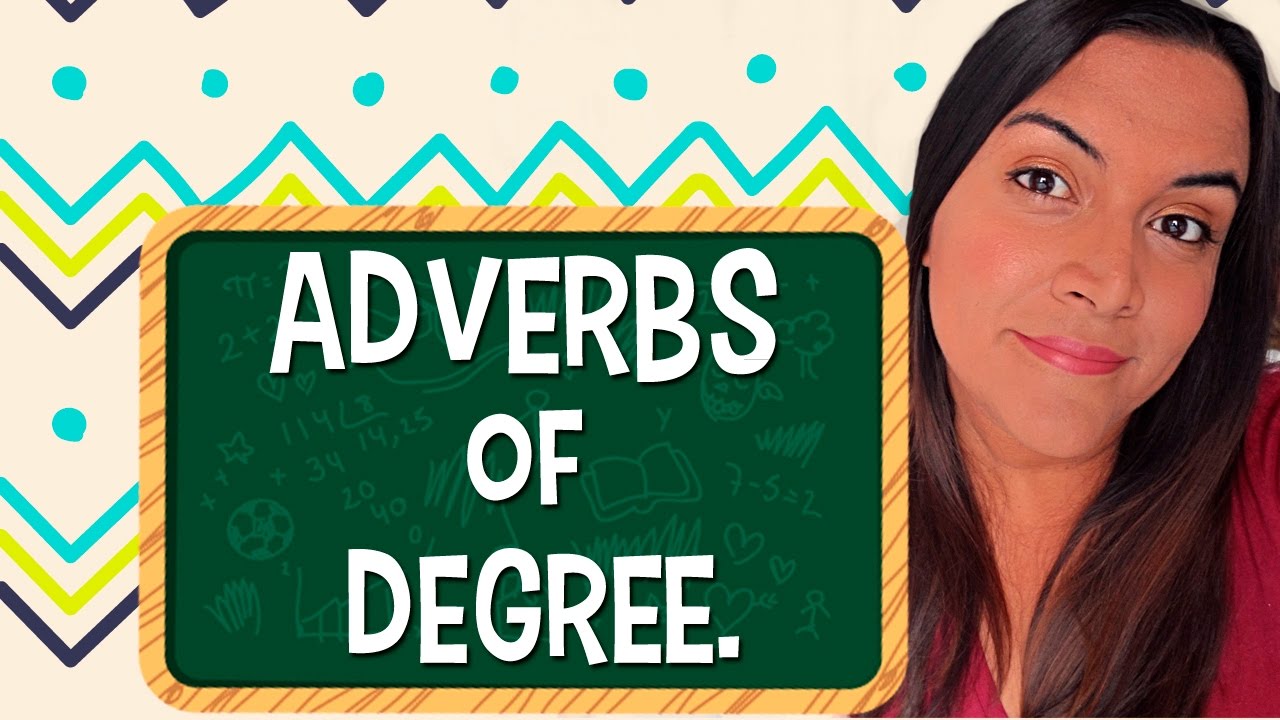 Aprende en Inglés los adverbios de Grado. (Adverbs of Degree) - YouTube
