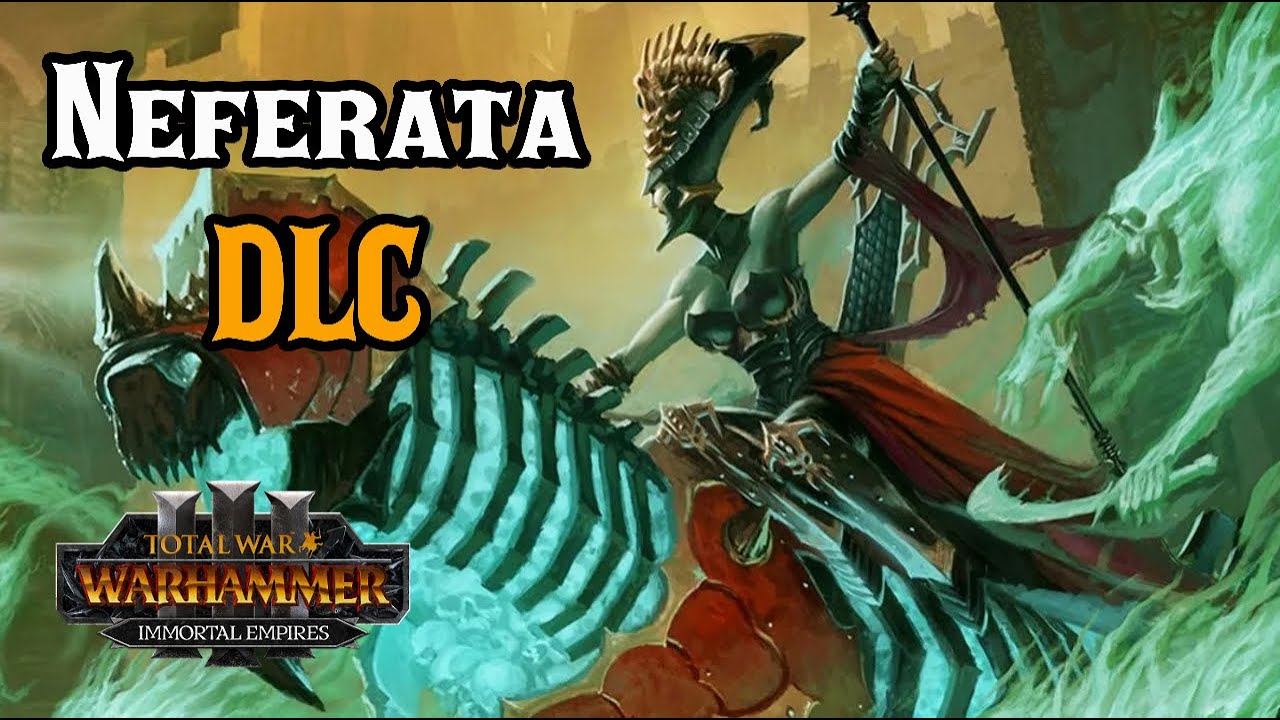 CA HINTS Neferata DLC, Vampire Counts Rework – Total War: Warhammer 3 ...